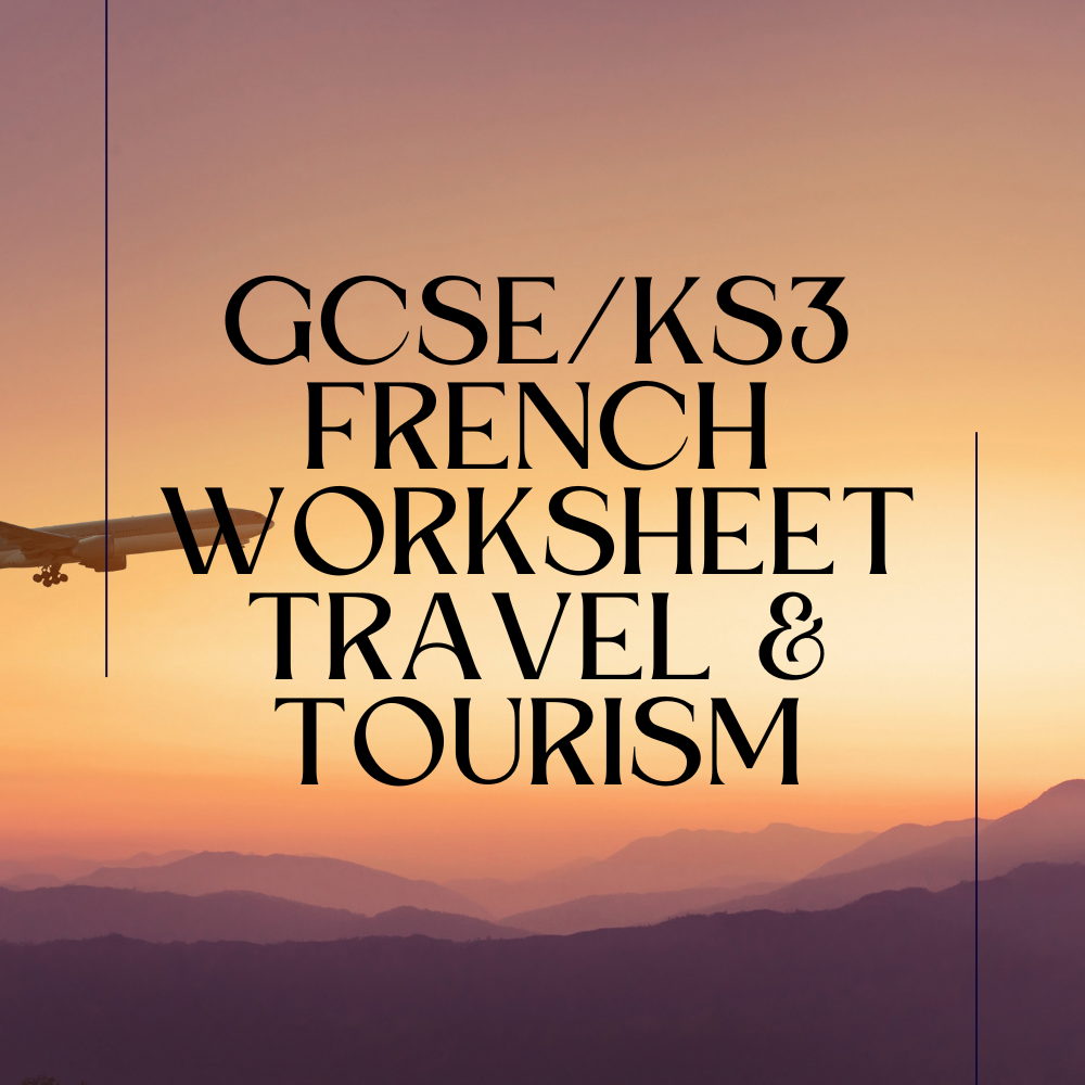 French GCSE / KS3 Travel & Tourism Topic ( Voyages Et Tourisme ...