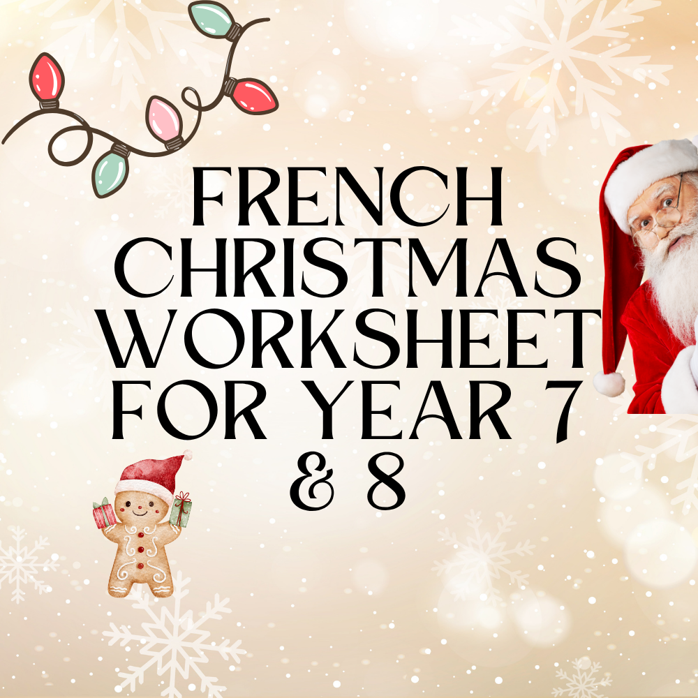 French Christmas Worksheet For Year 7 & 8 - French at Home
