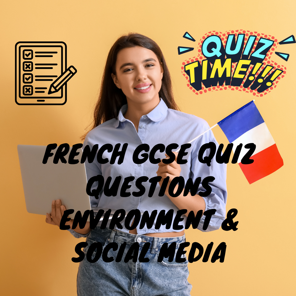 GCSE French Quiz Pack: Environment & Social Media - French Tutor Online ...